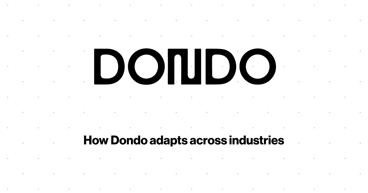 How Dondo adapts across industries | Dondo